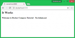 Docker - Compose Example – TecAdmin