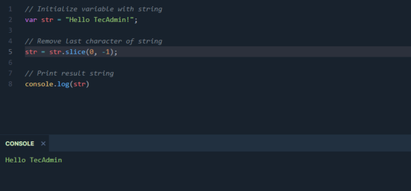 2 Methods To Remove Last Character From String In JavaScript TecAdmin
