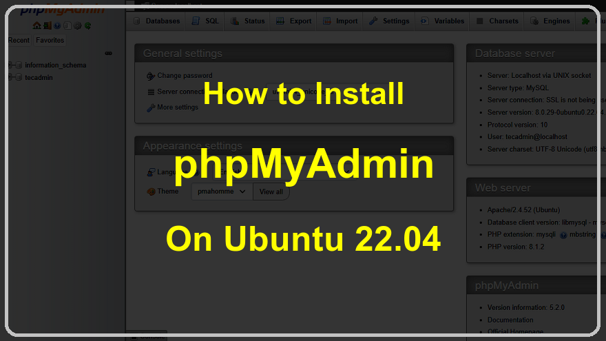 How To Install PhpMyAdmin On Ubuntu 22 04 TecAdmin